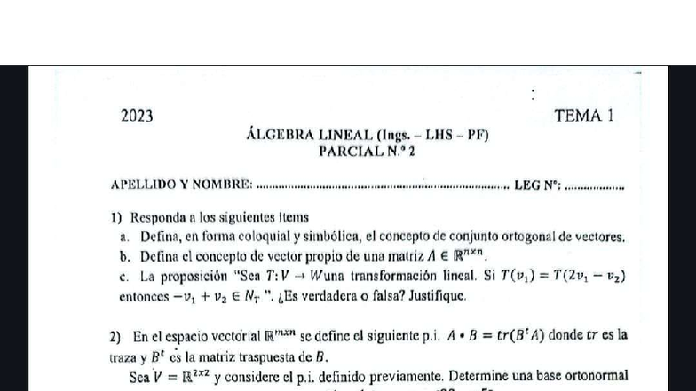 Parciales 2023 ALGEBRA LINEAL (Ings. LHS/LIS) - Exámenes 2 - Studocu