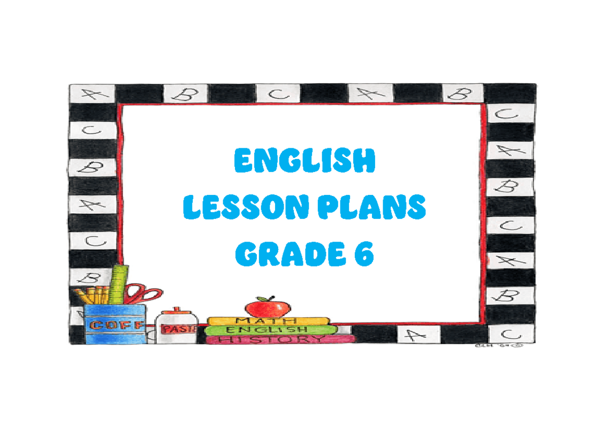 ENGLISH GRADE 6 LESSON PLANS 2023-2024: EKURHULENI SOUTH DISTRICT - Studocu