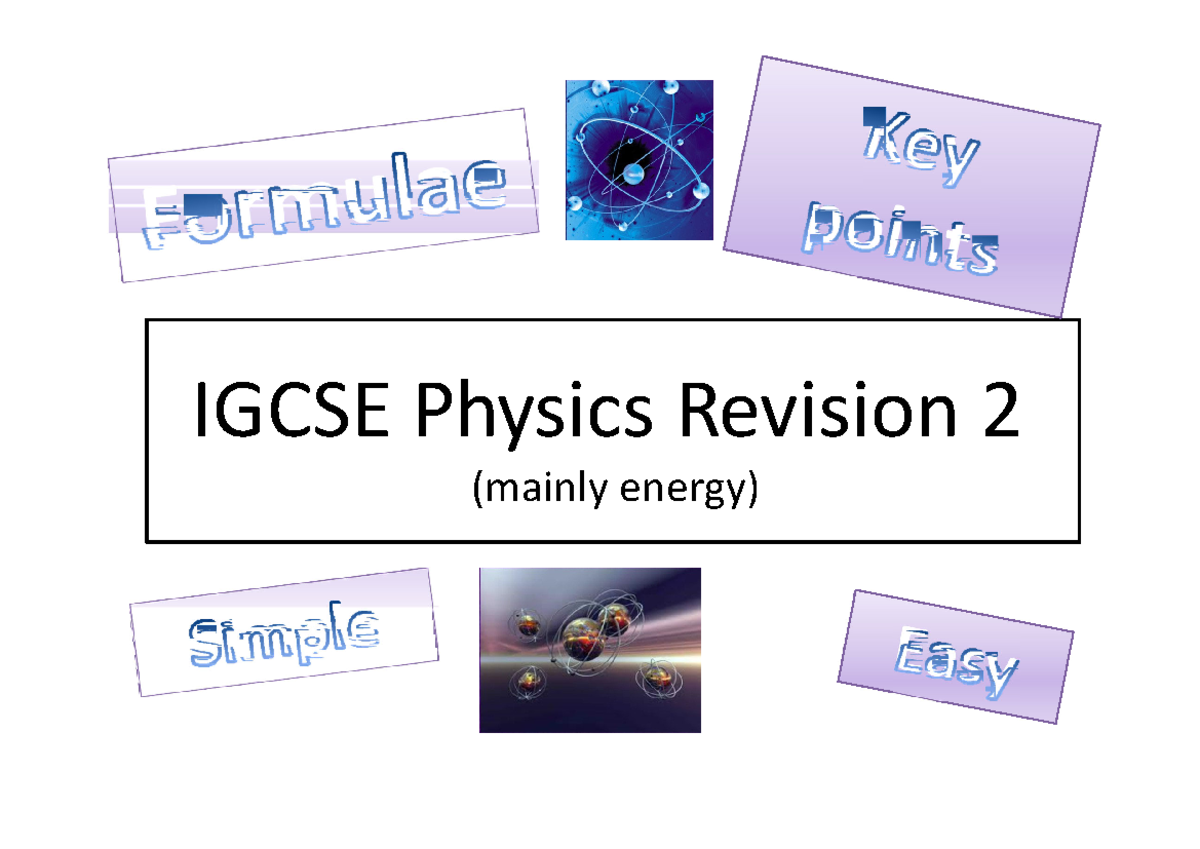 5 igcse physics revision-2 - IGCSE PhLJsiĐs ReǀisioŶ Ϯ ;ŵaiŶlLJ eŶeƌgLJ ...