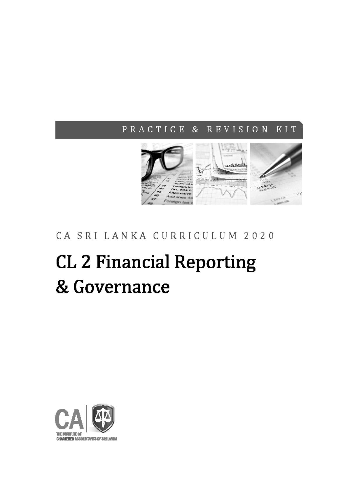 CL 2 Financial Reporting & Governance Practice Revision Kit - Studocu