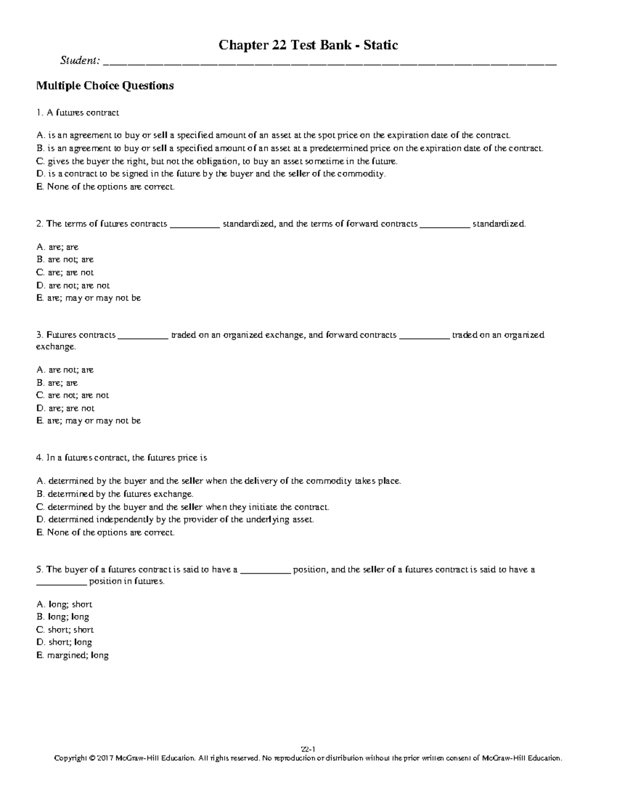 Chapter 22 Test Bank - Fin 521: Futures Contracts Multiple Choice ...