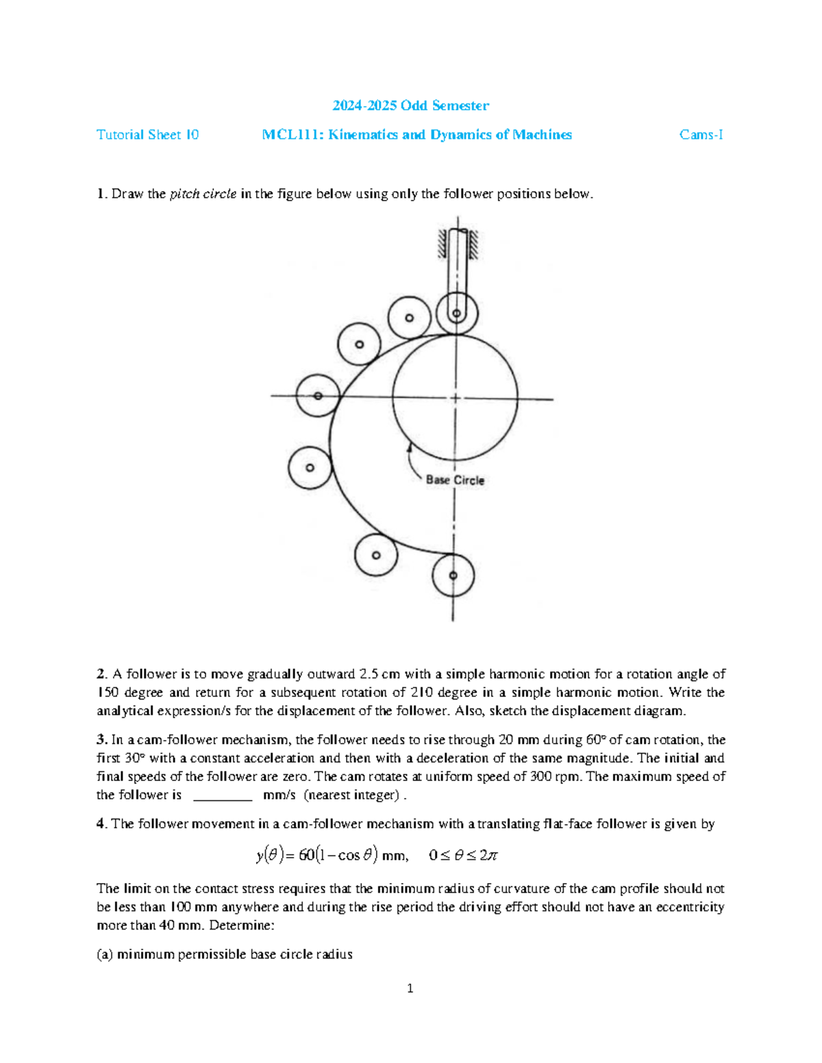 Odd Semester Tutorial Sheet 10: Kinematics & Dynamics of Machines 1 - Studocu