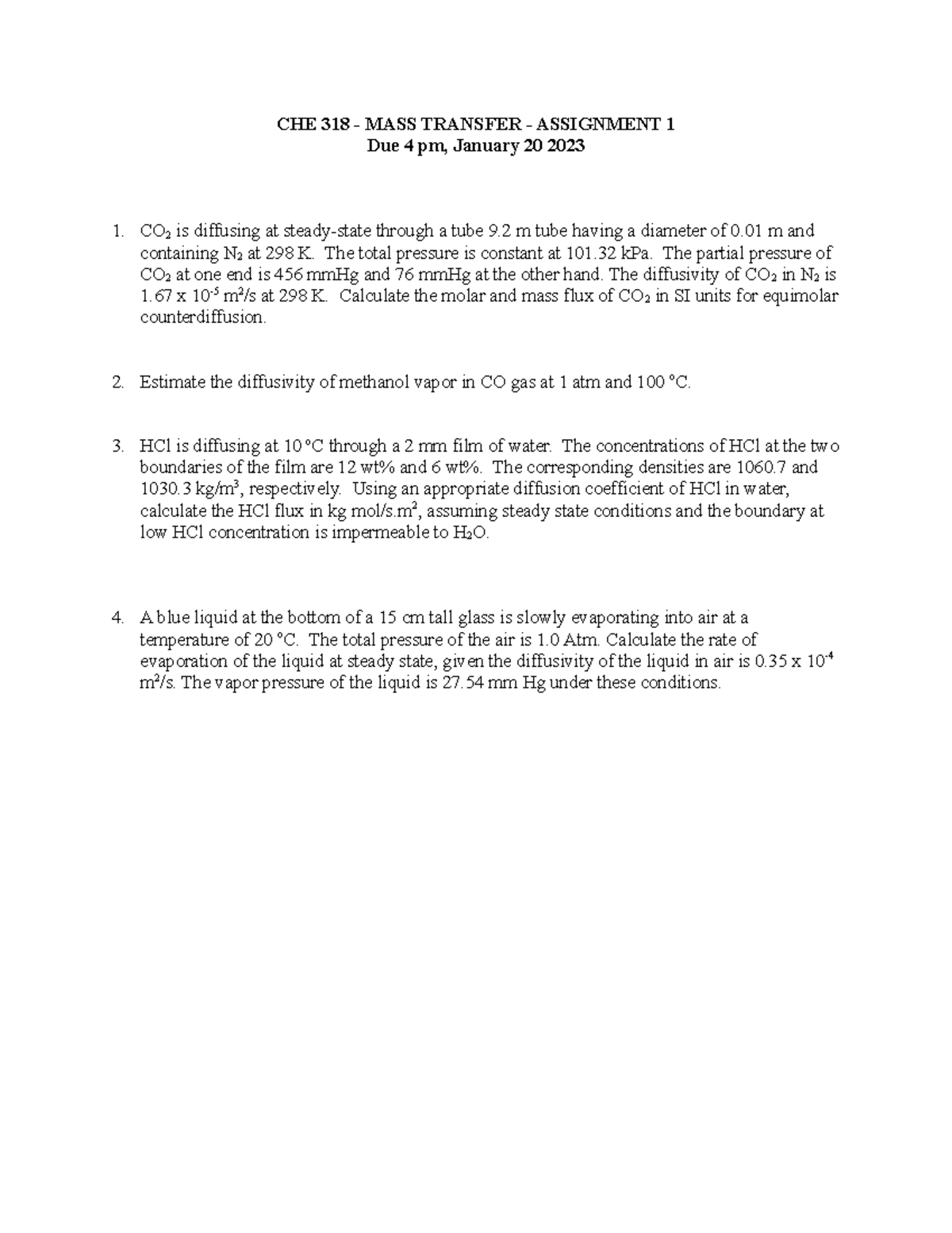 Assignment 1 - CHE 318 - CHE 318 - MASS TRANSFER - ASSIGNMENT 1 Due 4 pm, January 20 2023 CO 2 ...