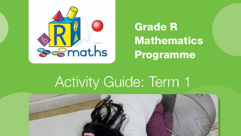 Grade R Mathematics Activity Guide: Term 1 Overview and Activities ...