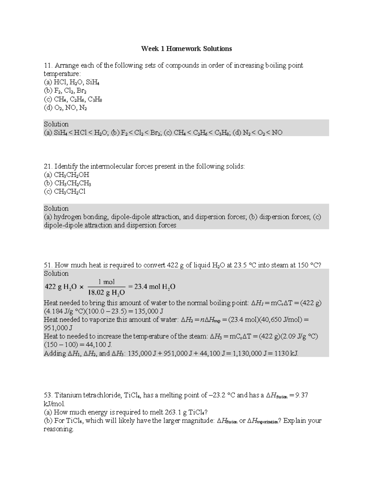 Week 1 Homework - Week 1 Homework Solutions 11. Arrange each of the ...