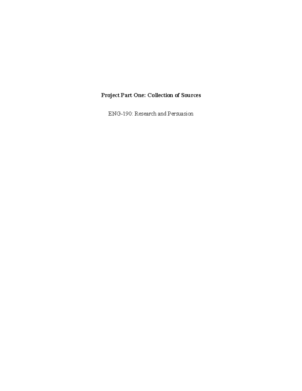 Module 3 Collection of Sources - Project Part One: Collection of ...