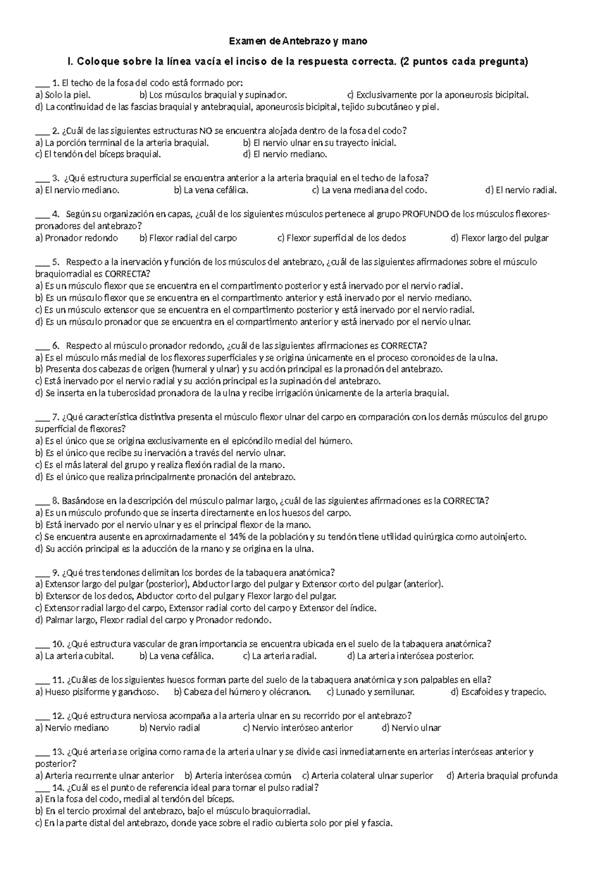 Examen de Antebrazo y Mano I - Respuestas Correctas - Studocu