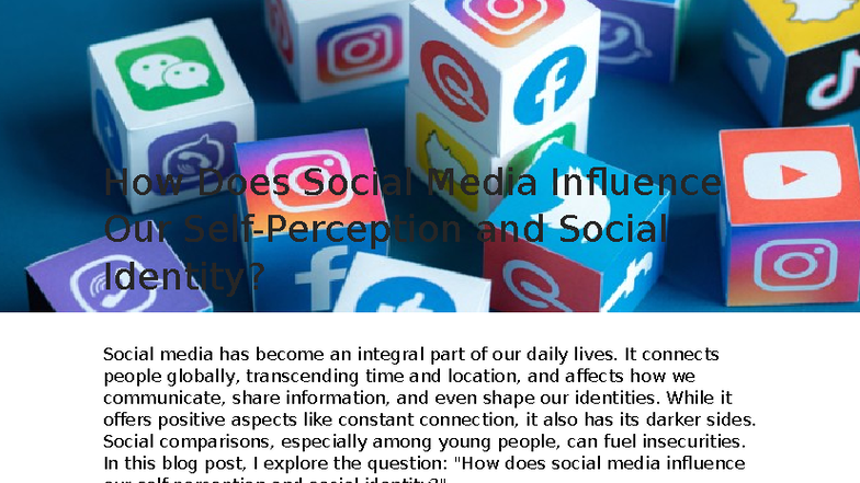 The Influence of Social Media on Identity: A Cultural Sociology ...
