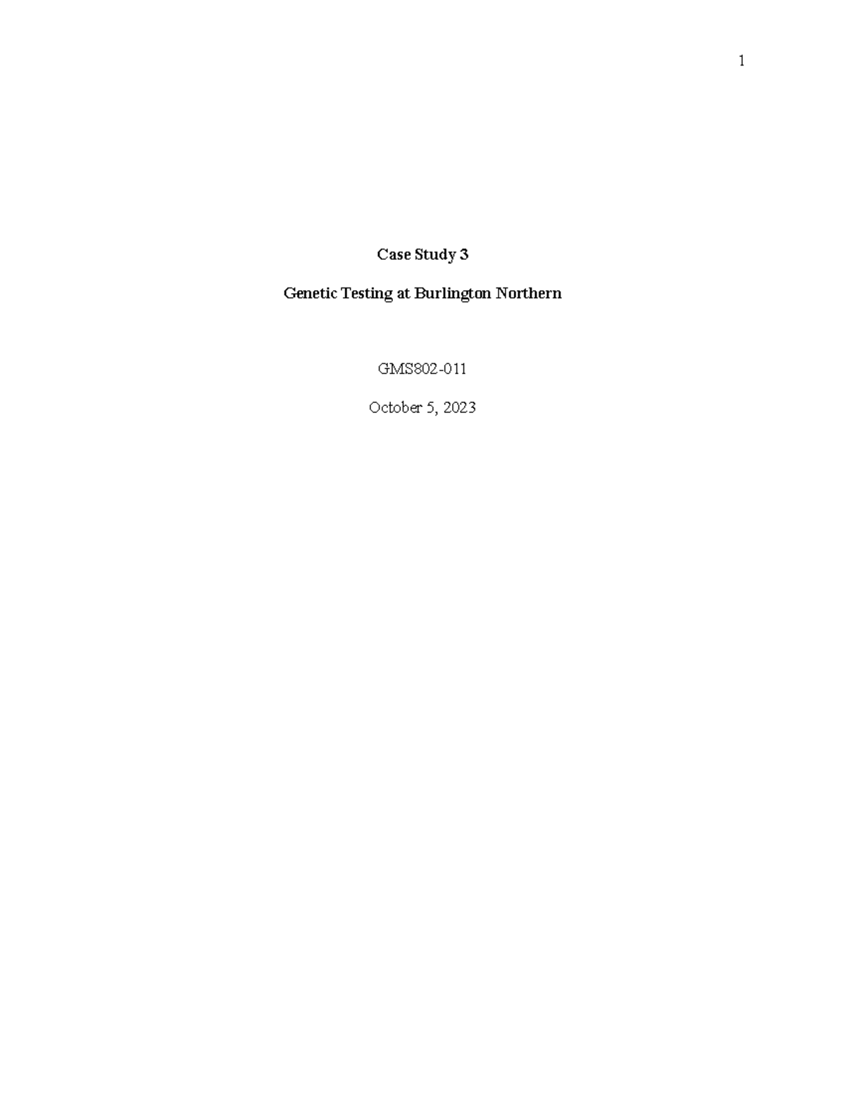 GMS802 - Case Study 3 - Case Study 3 Genetic Testing at Burlington ...