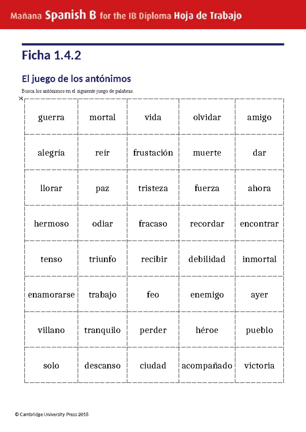 Unit 1 Resources\Hoja de Trabajo 1 - SPA-104 - Ficha 1. El juego de los ...