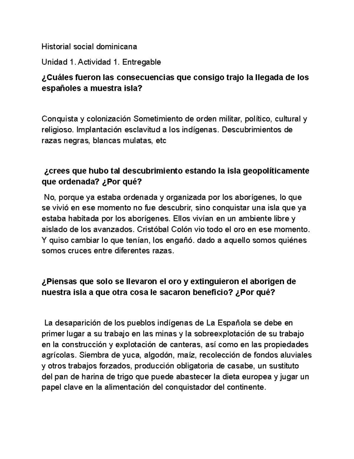 Historial Social Dominicana: Consecuencias de la Conquista y ...