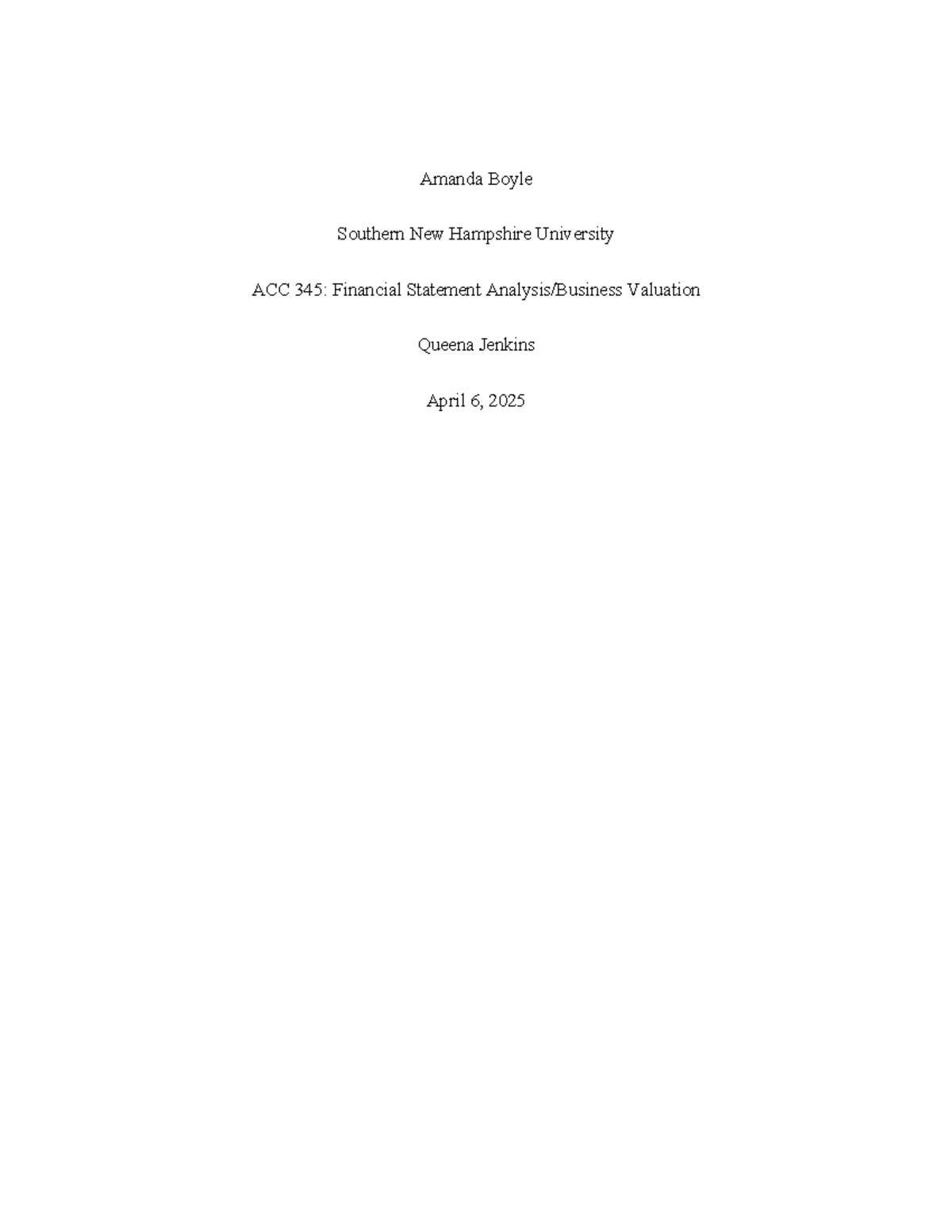 ACC 345 Final Exam: Financial Statement Analysis & Valuation Insights ...