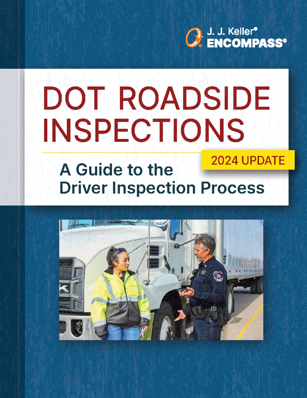 DOT ROADSIDE INSPECTIONS 2024: Comprehensive Driver Inspection Guide ...
