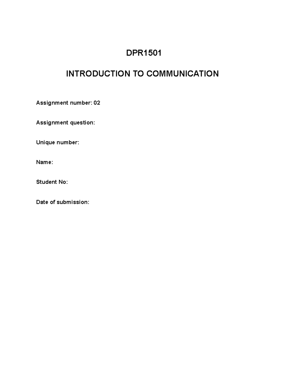 DPR1501 Assignment 2 - DPR Assignment number: 02 Assignment question: Unique number: Name ...