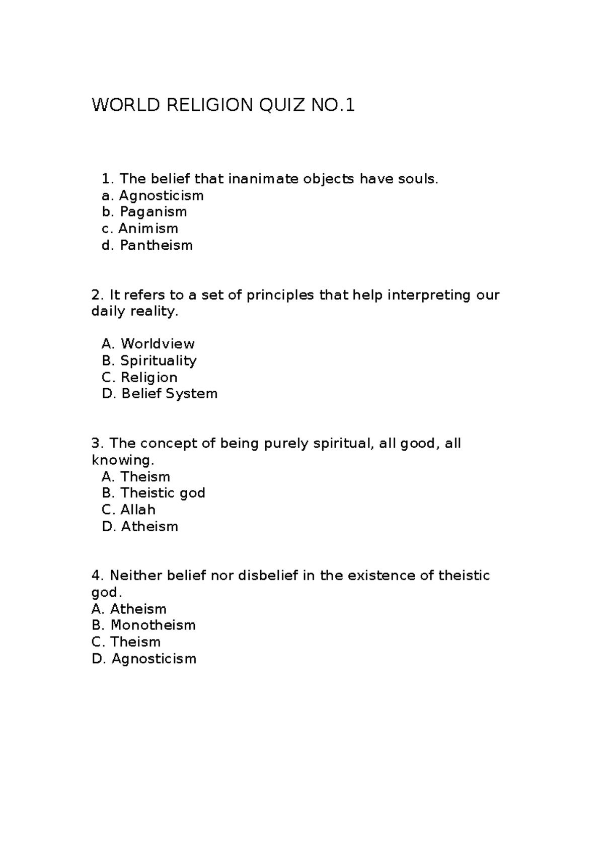 World Religion QUIZ NO - QUIZ - WORLD RELIGION QUIZ NO. 1. The belief ...