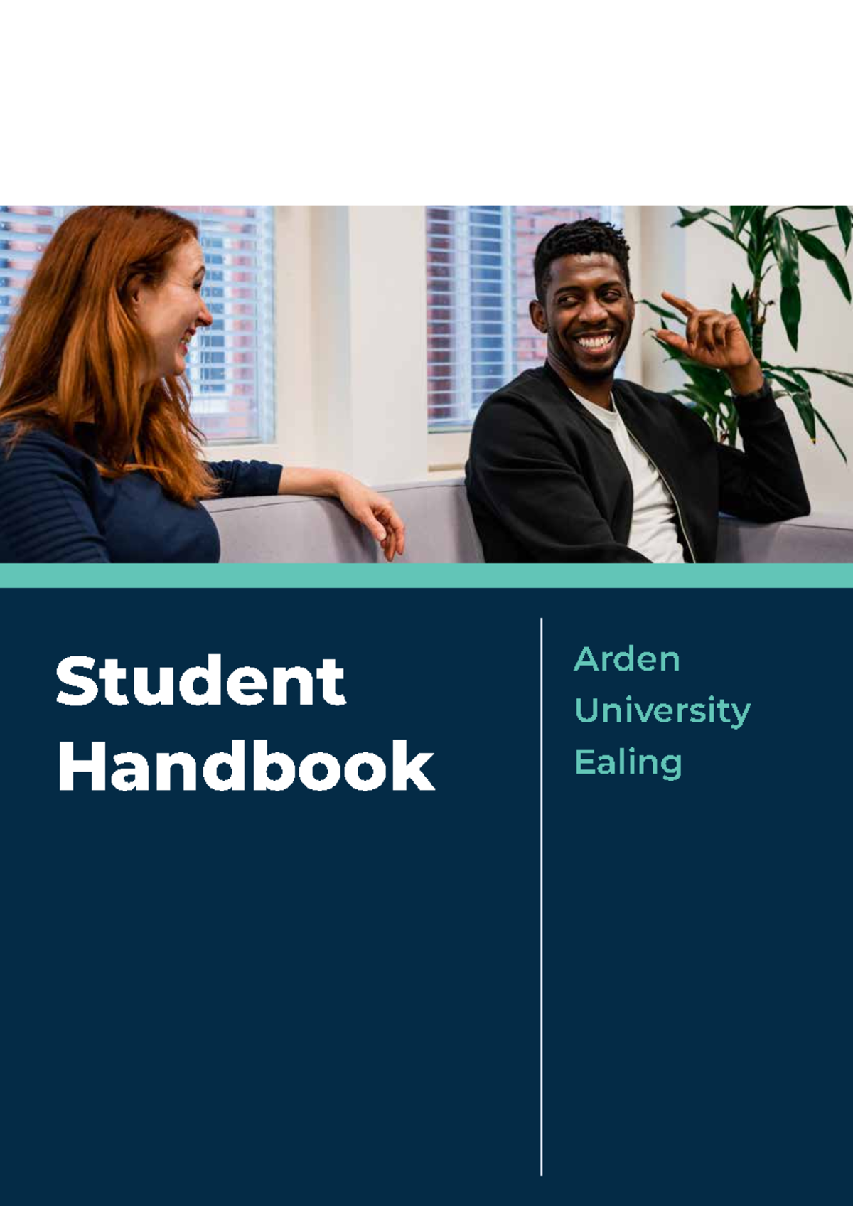 Arden University Ealing 2024: Comprehensive Student Handbook - Studocu