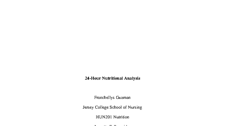 Nutritional Analysis: Personal Eating Habits & Health Impact HUN201 ...