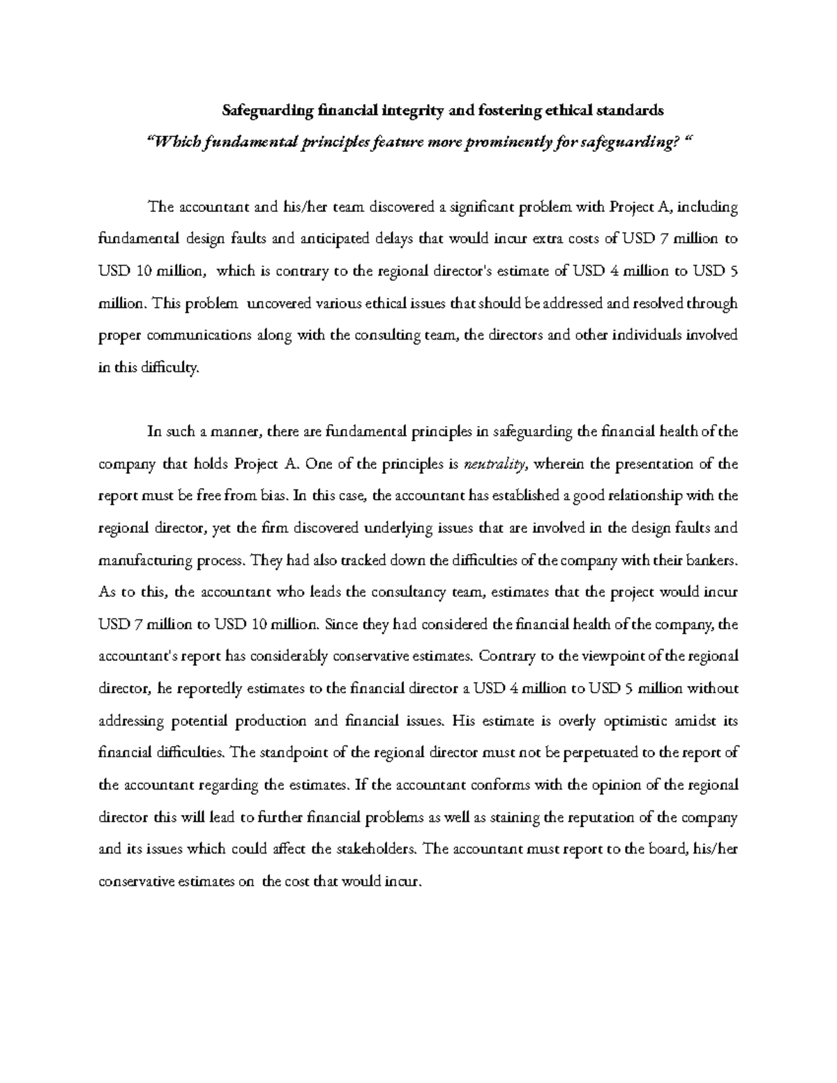 Case Analysis 2 - Safeguarding nancial integrity and fostering ethical ...