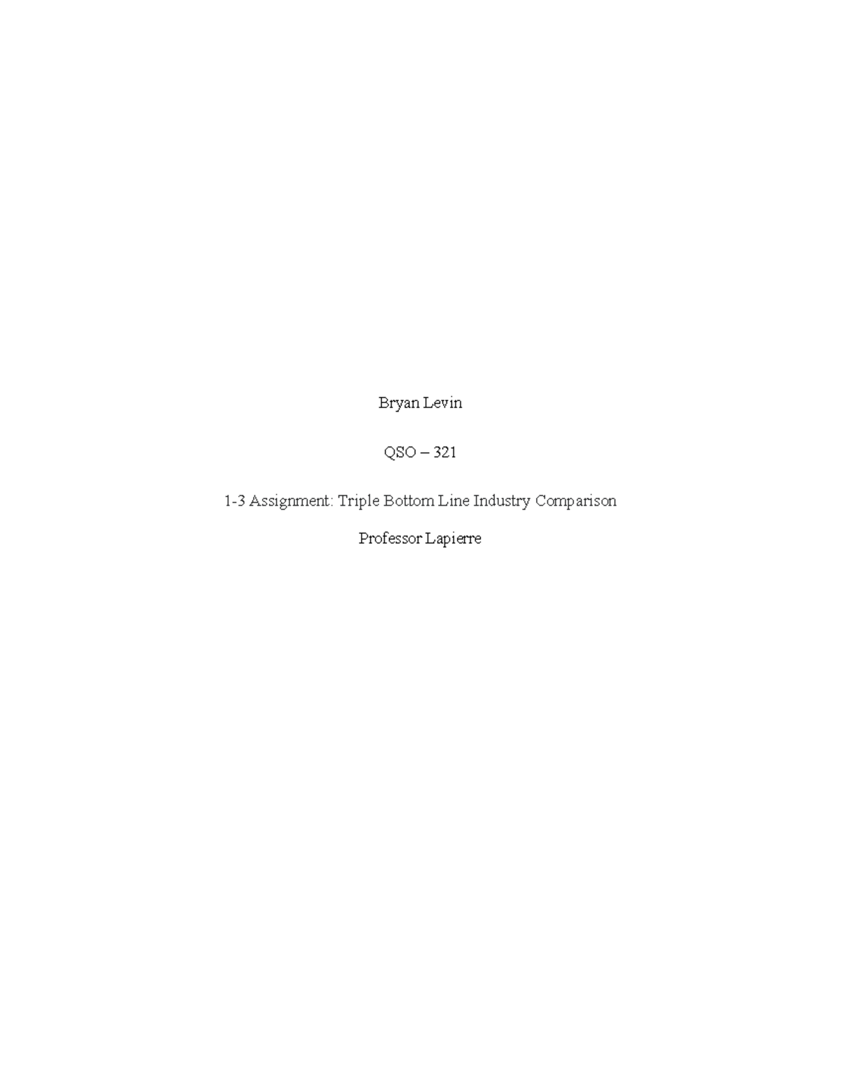 QSO 321 - Module One Assignment - Bryan Levin QSO – 321 1-3 Assignment ...