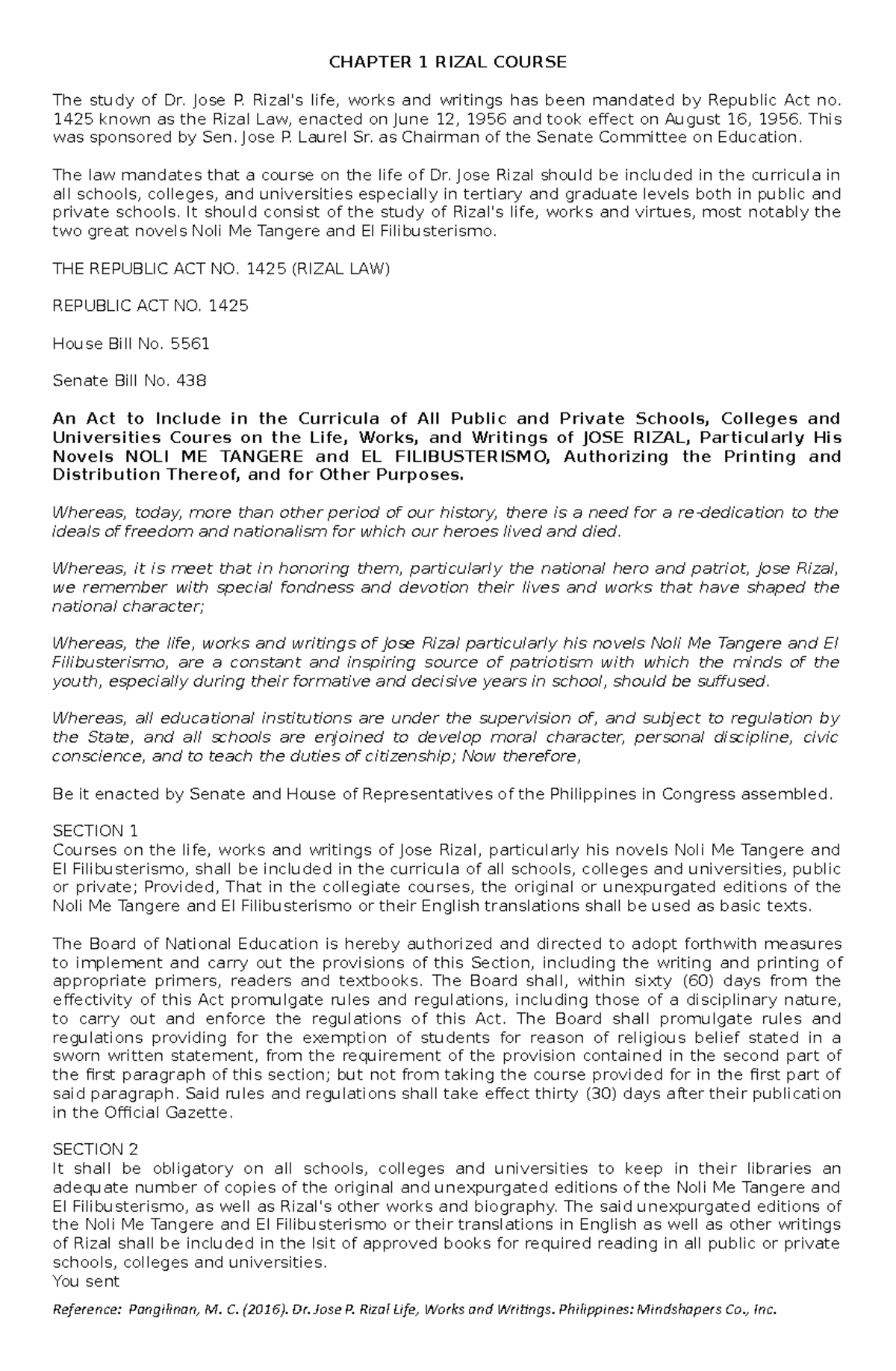 Chapter 1 Rizal Course - CHAPTER 1 RIZAL COURSE The study of Dr. Jose P ...