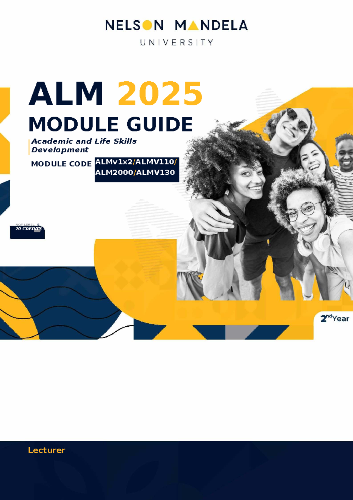 ALM 2nd year Study Guide - ALM 2025 MODULE GUIDE Academic and Life ...