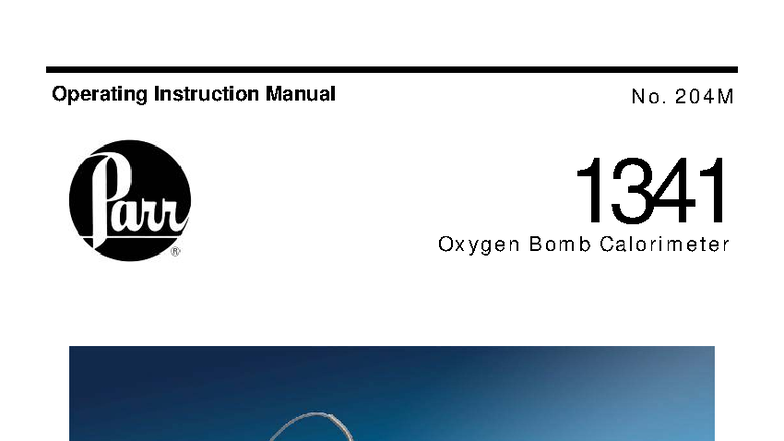 Manual 204M: Operating Instructions for Parr 1341 Oxygen Bomb ...