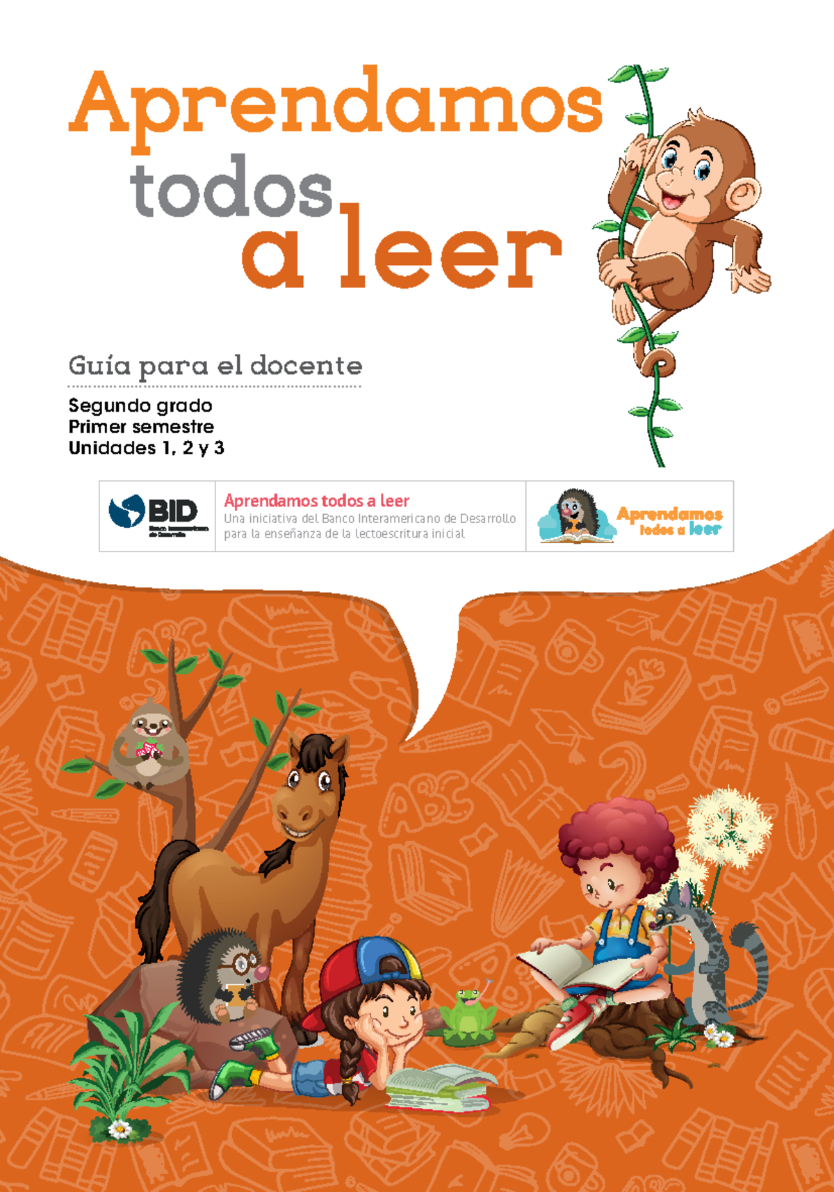 Guía docente Aprendamos Todos a Leer 2° Grado - Primer Semestre Unid. 1 ...