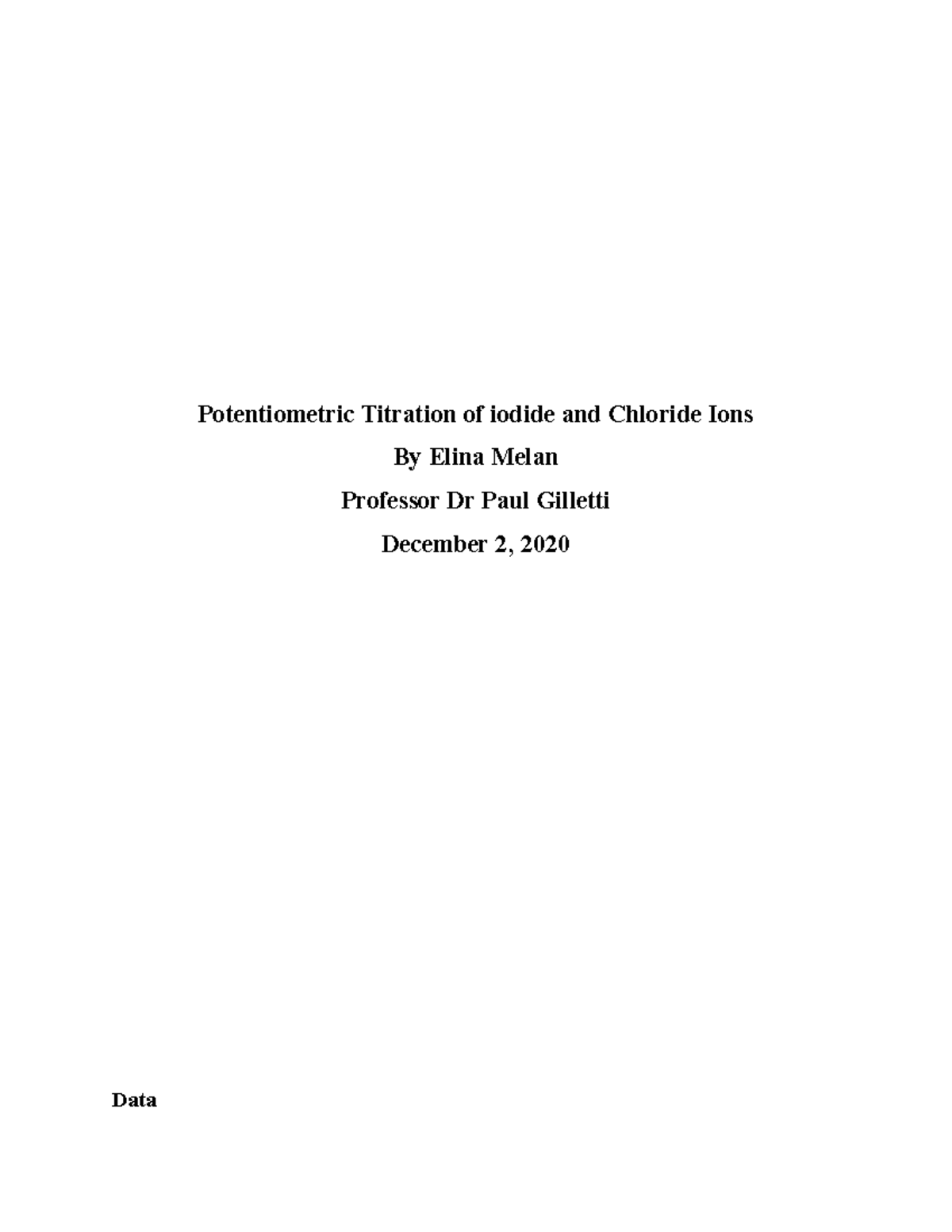 Potentiometric Titration Study of Iodide & Chloride Ions (Chem 101 ...