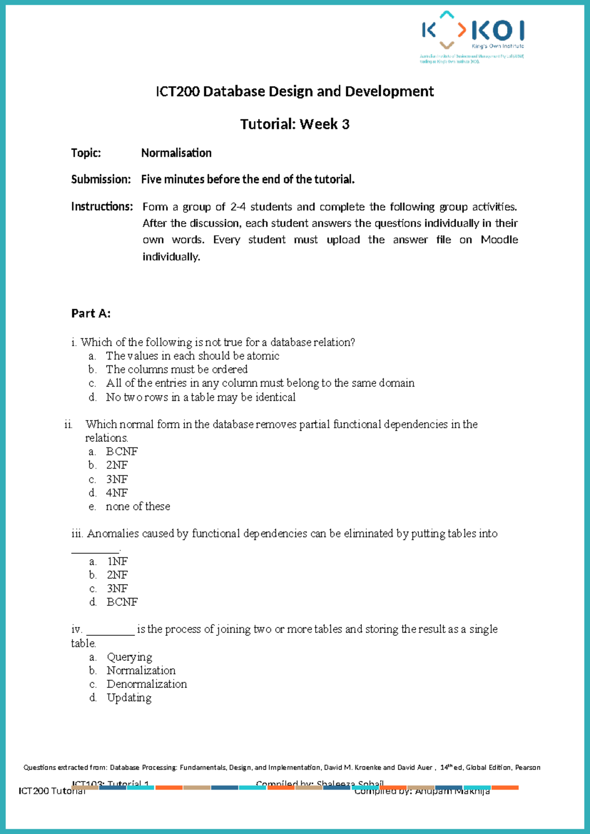Week 3 Tutorial ICT200 - Normalisation Concepts and Activities - Studocu