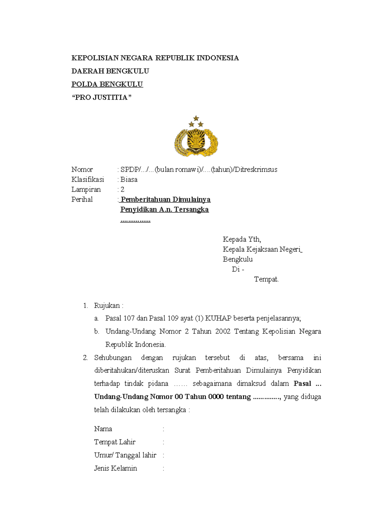 SPDP - Surat Pemberitahuan Dimulainya Penyidikan Tindak Pidana - Studocu