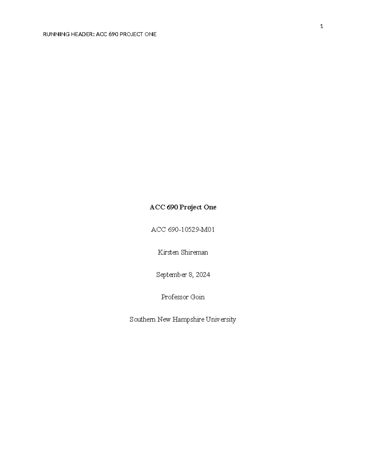 ACC 690 Project One: Understanding the Equity Method and Hedges - Studocu