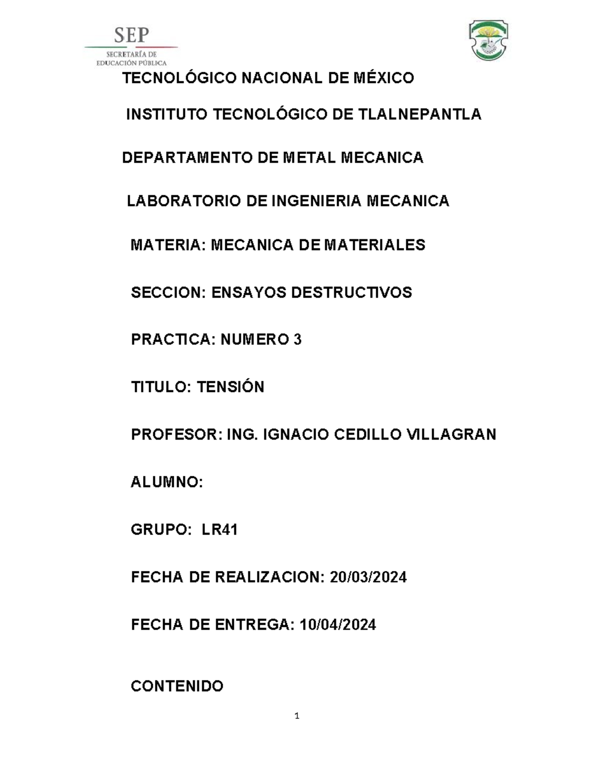 Práctica 3: Ensayo de Tensión en Mecánica de Materiales 2CD - Studocu