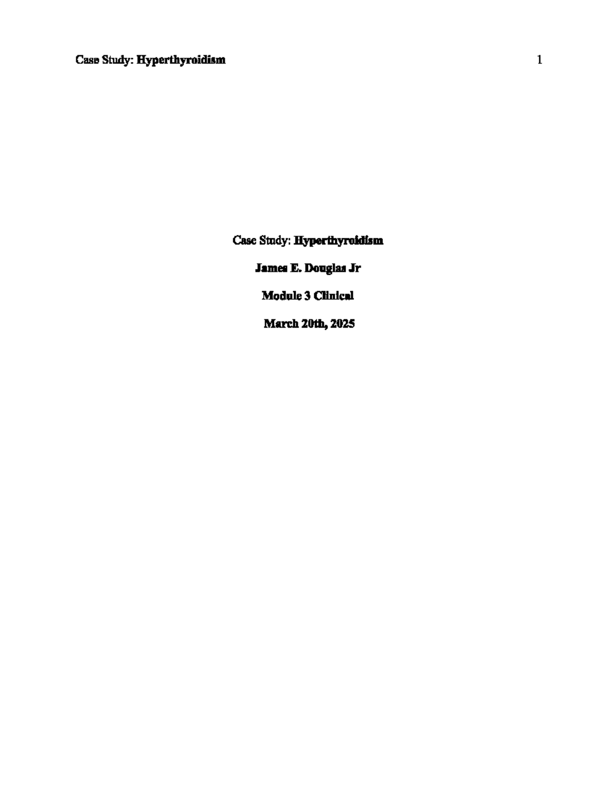 Case Study: Hyperthyroidism Management in Clinical Module 3 - Studocu