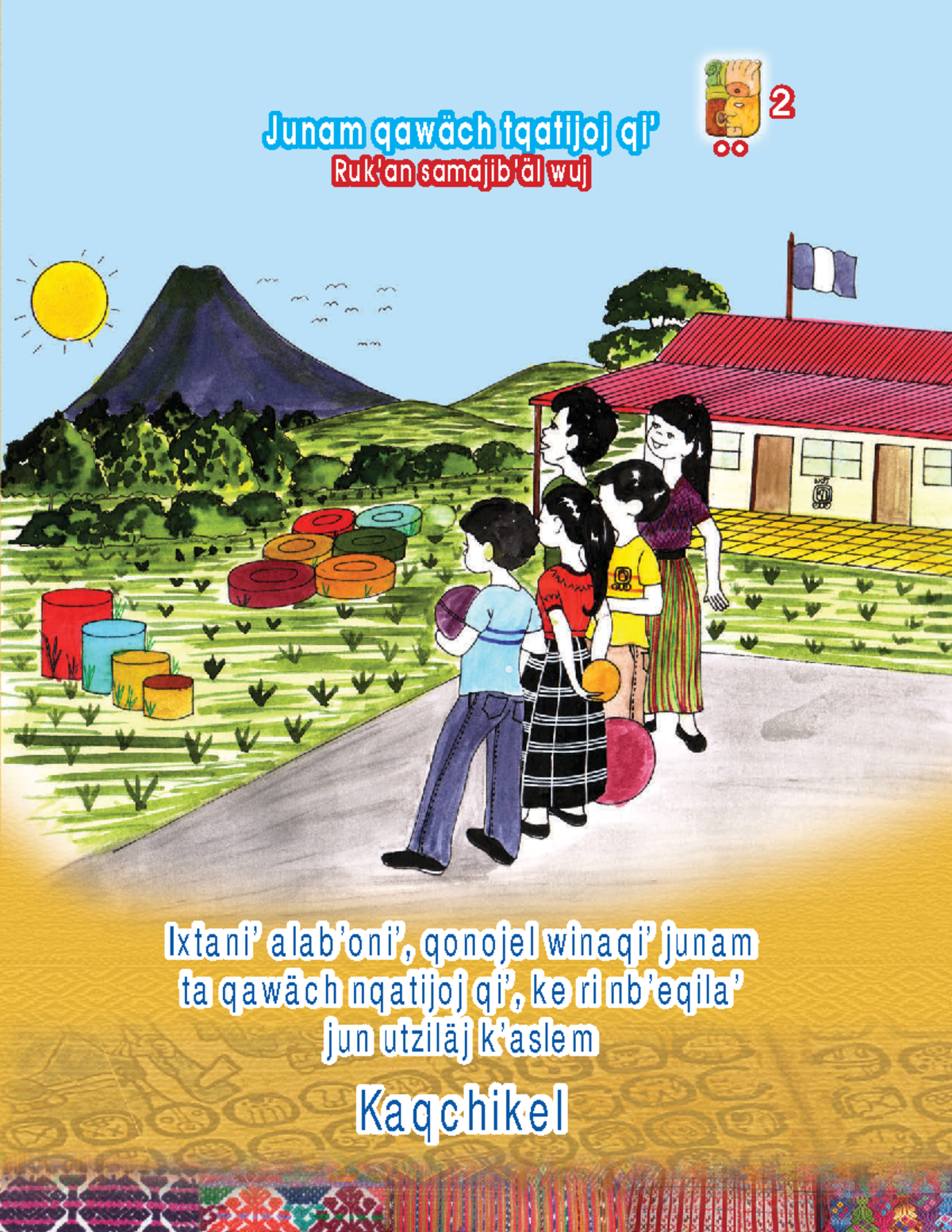 Kaqchikel 2: Kaqchikel Language & Culture Study Notes - Studocu