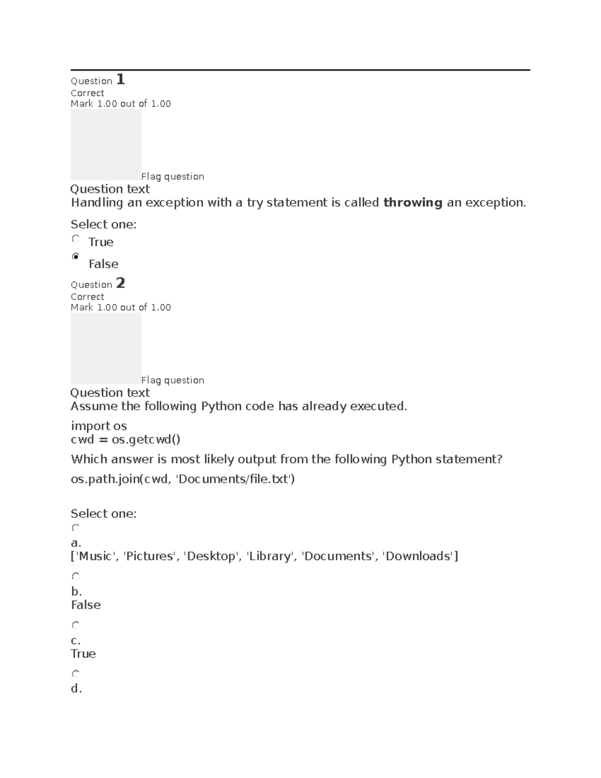 CS1101 Self quiz Unit 8 - Question 1 Correct Mark 1 out of 1. Flag question Question text ...