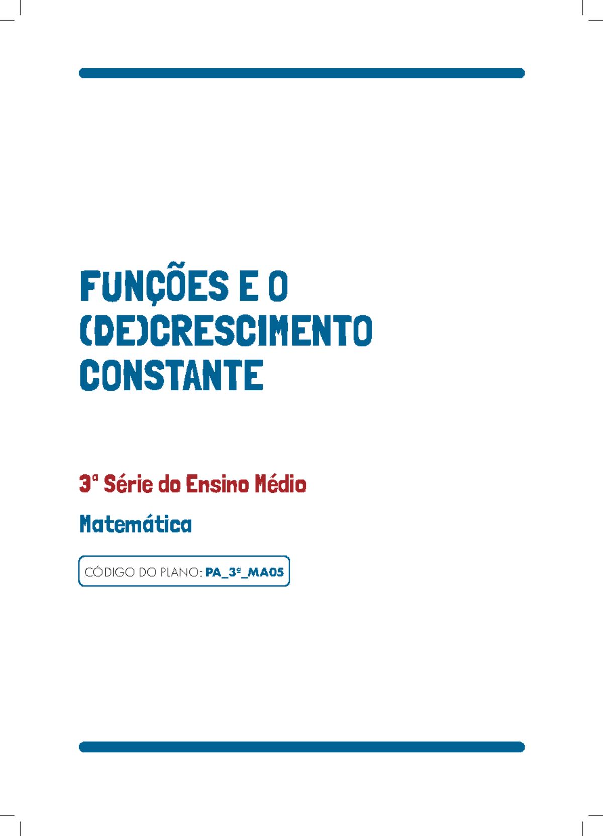 PA 3ª MA05 - Função Afim e Crescimento Constante - D19 - Studocu
