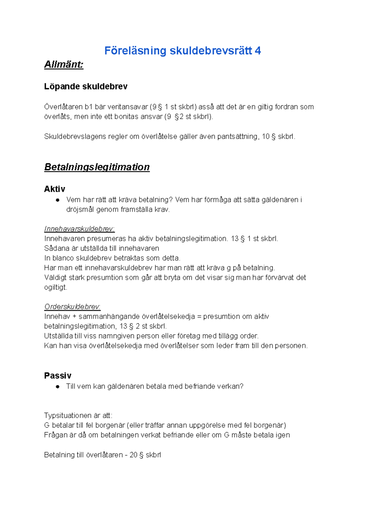 kortfattat om skuldebrev - Föreläsning skuldebrevsrätt 4 Allmänt ...
