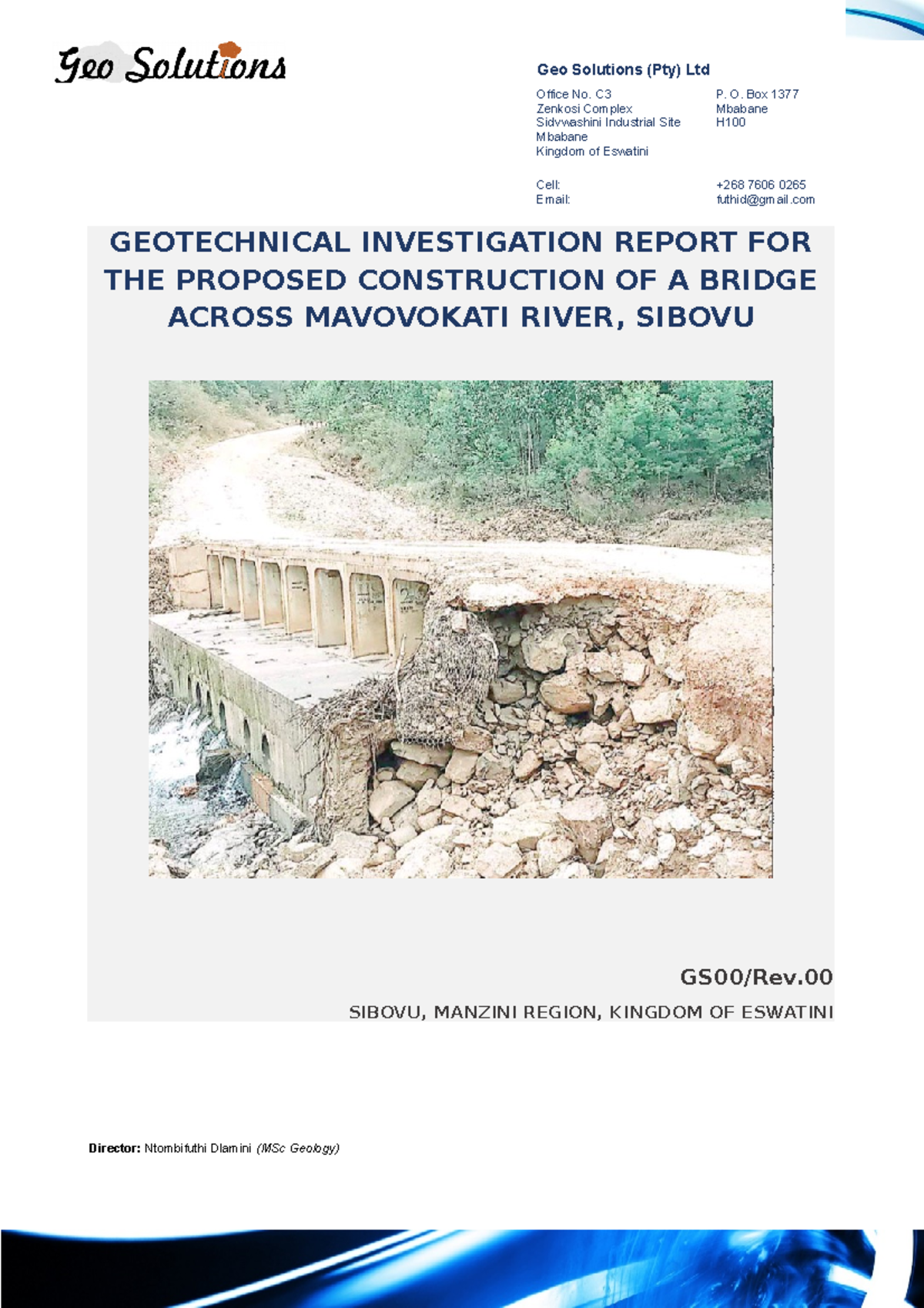 Geotechnical Investigation Report GS00/Rev: Proposed Bridge in Sibovu ...