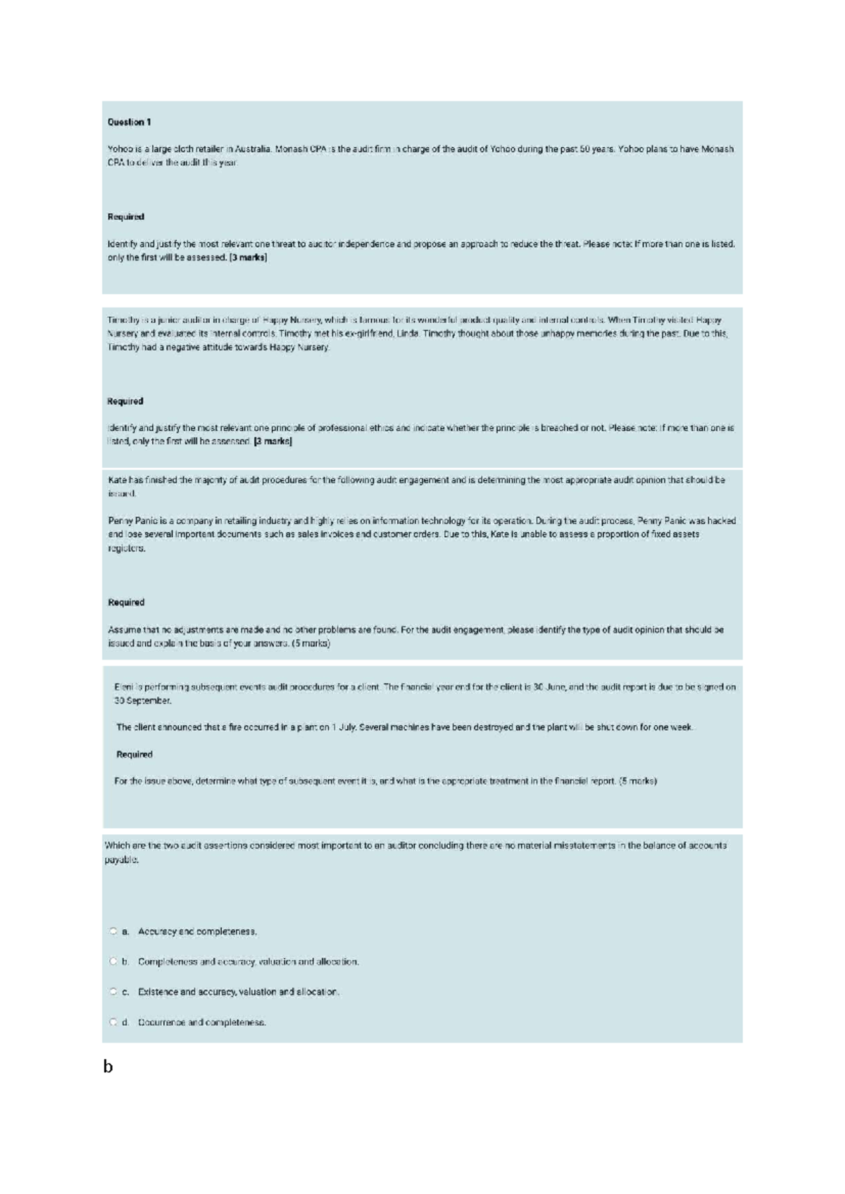 Audit practice questions 1 - ACF3600 - b d a. More test of contrl ...