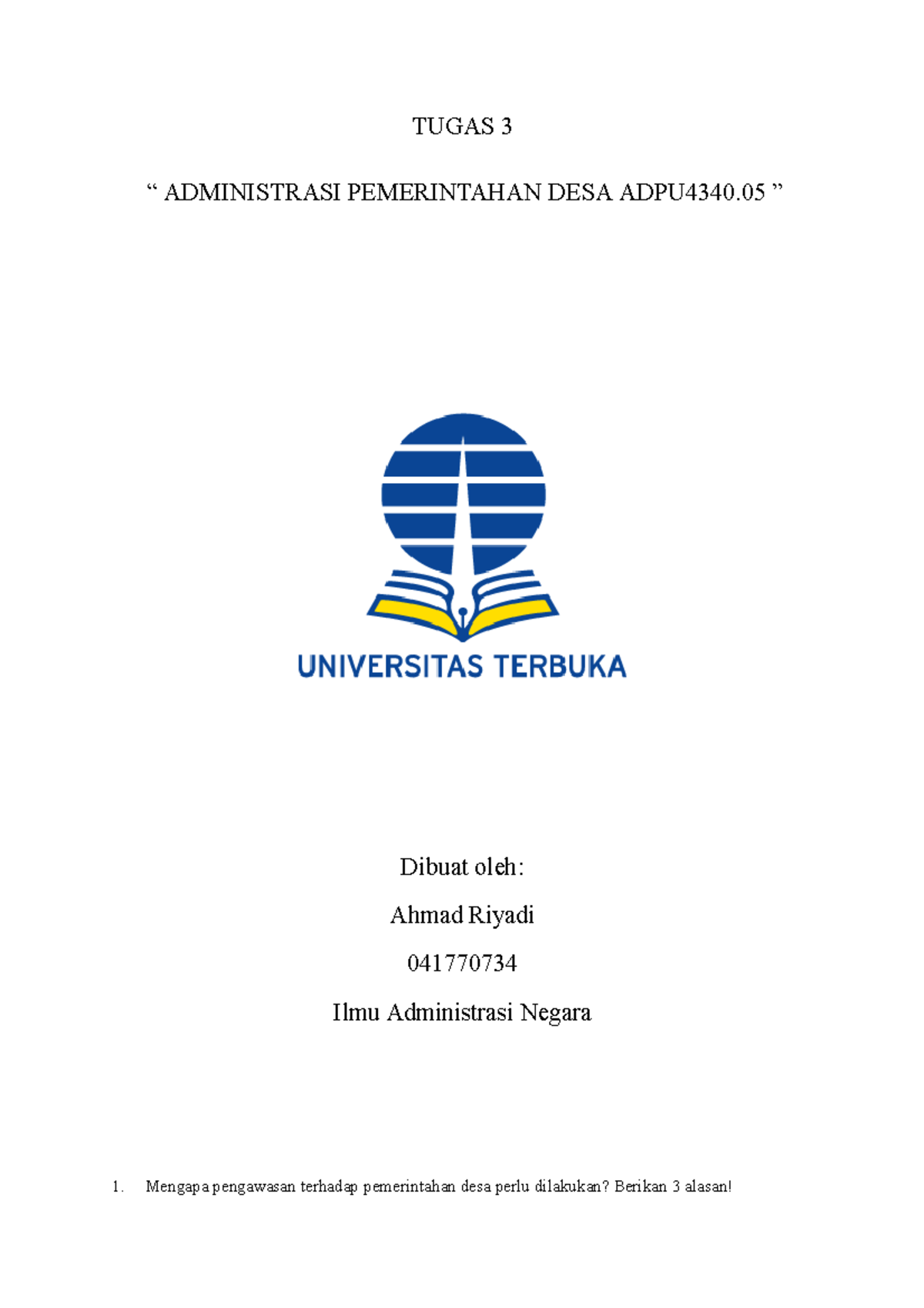 Tugas 3 Administrasi Pemerintahan DESA ADPU4340 - TUGAS 3 “ ADMINISTRASI PEMERINTAHAN DESA ...
