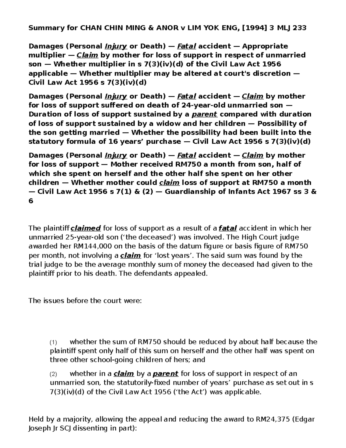 Case Summary: CHAN CHIN MING ANOR v LIM YOK ENG, 3 MLJ 233 on Loss of ...