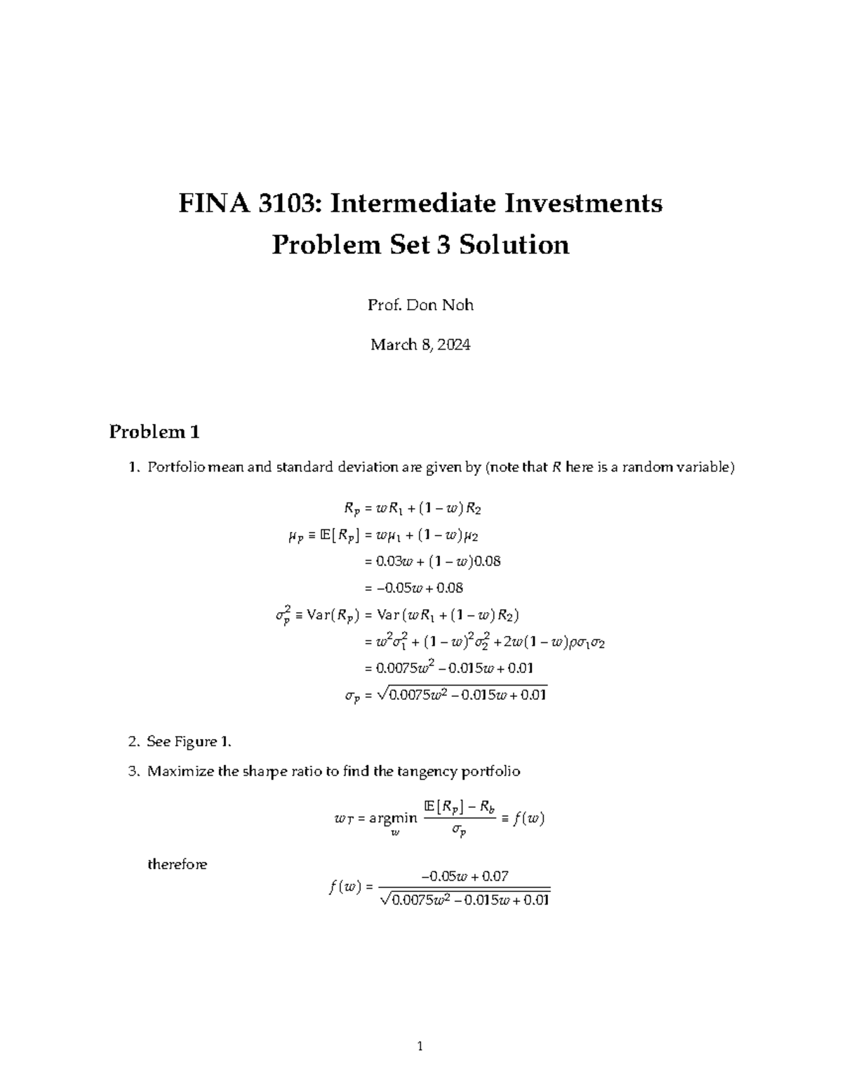 Problem set 3 sol - FINA 3103: Intermediate Investments Problem Set 3 ...