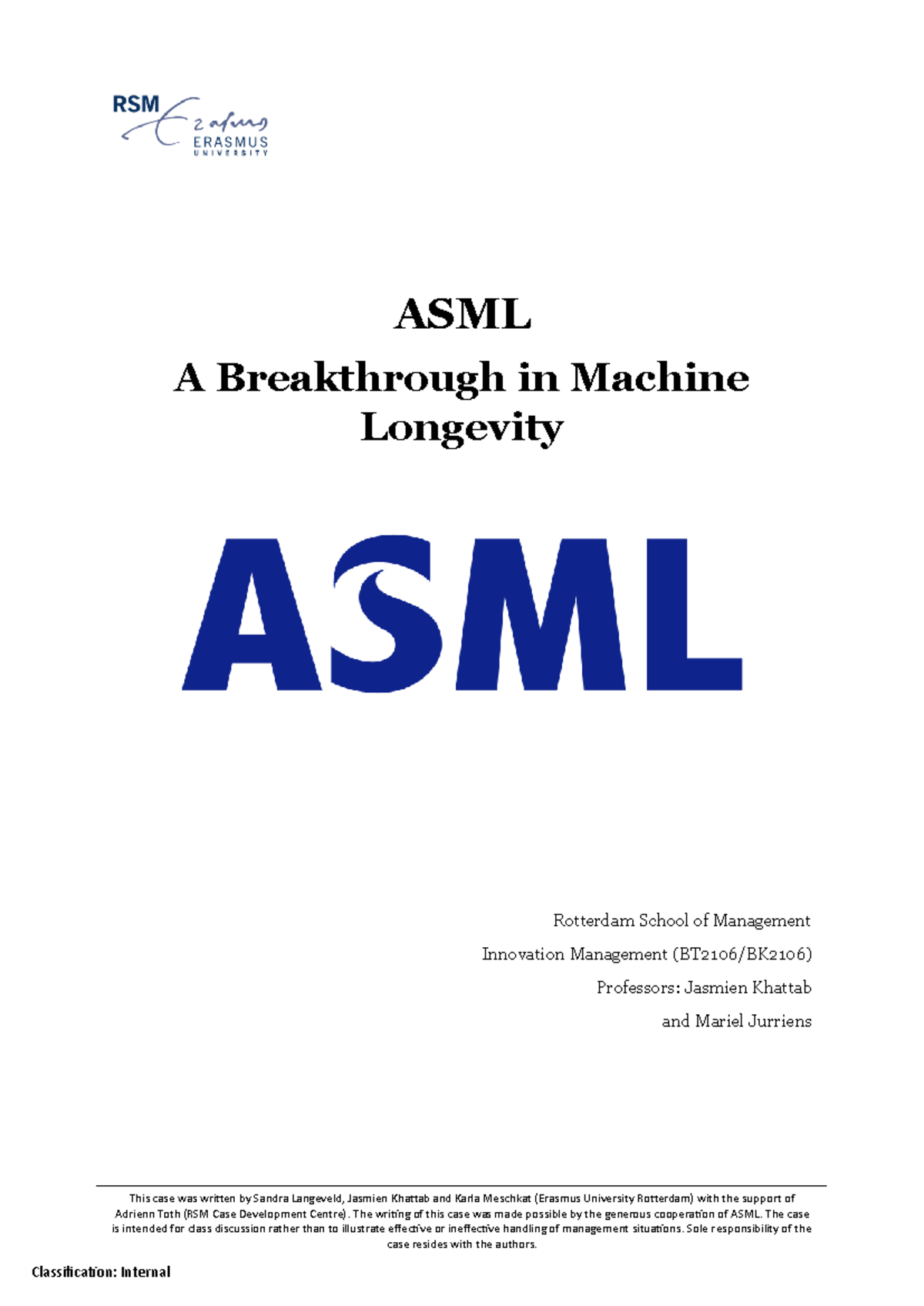 Case Study 2: ASML's Innovative Cleaning Tool for Machine Longevity ...