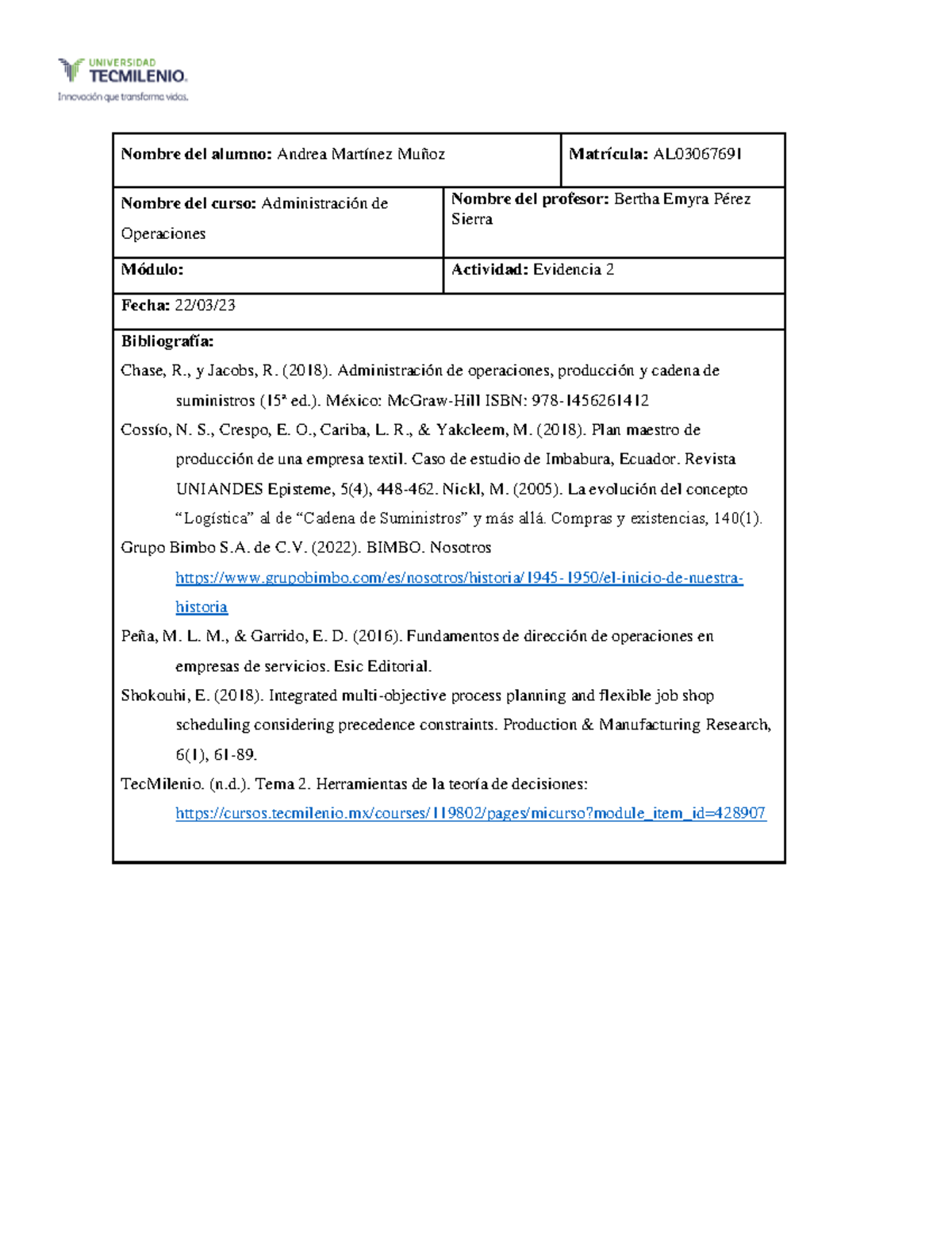 EV2 Administración de Operaciones - Nombre del alumno: Andrea Martínez Muñoz Matrícula: AL ...
