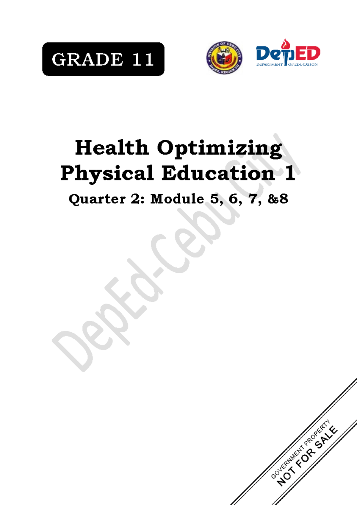 PE1 Quarter 2: Modules 5-8 - Health Optimizing & Personal Safety - Studocu