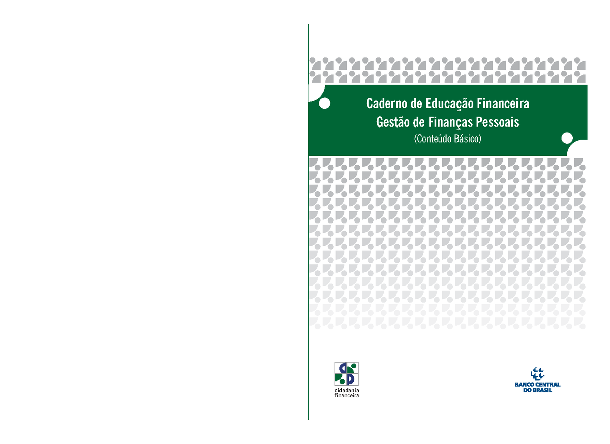 Caderno de Educação Financeira: Gestão de Finanças Pessoais - BCB - Studocu