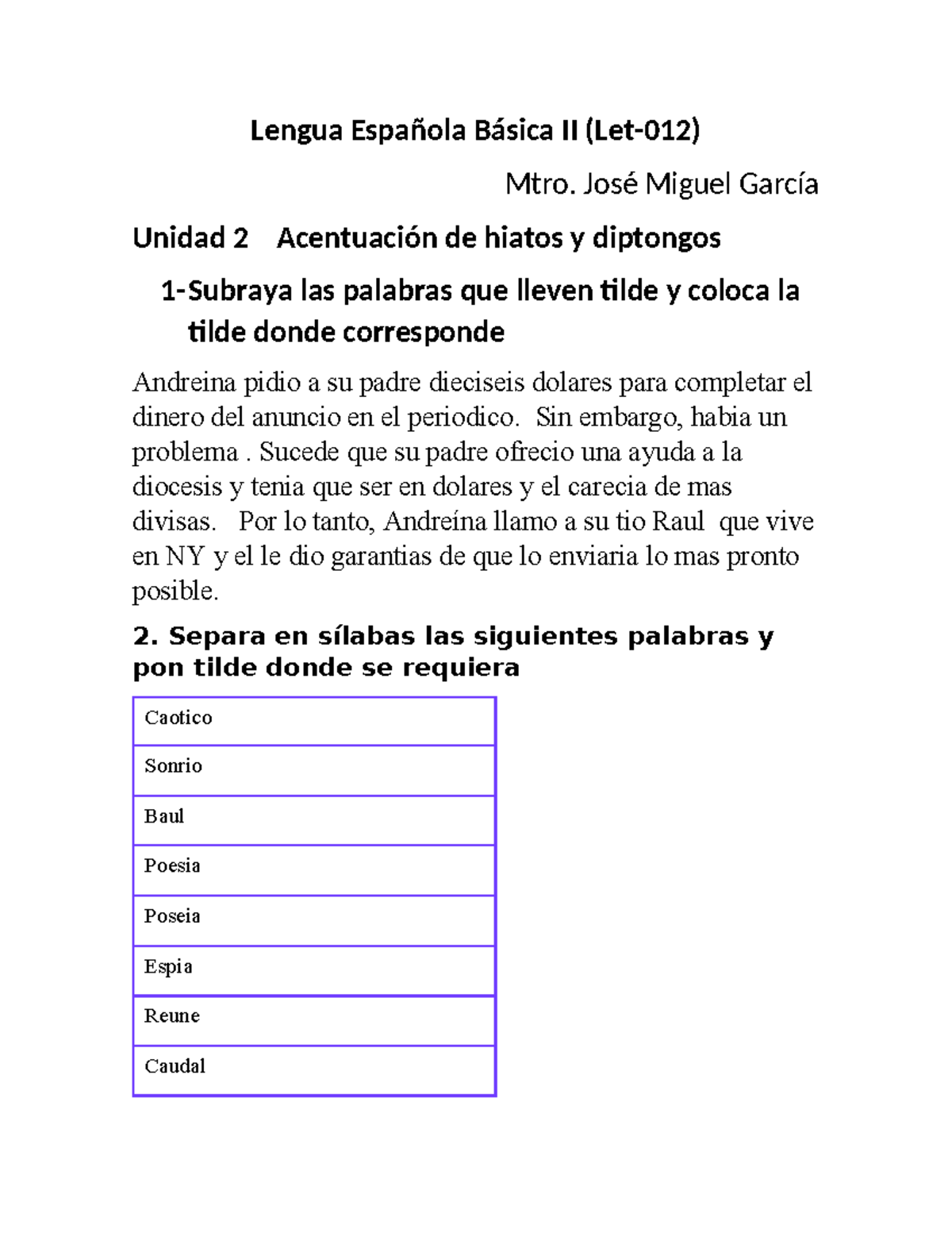Ejercicio sobre la acentuación de hiatos y diptongos - Lengua Española ...