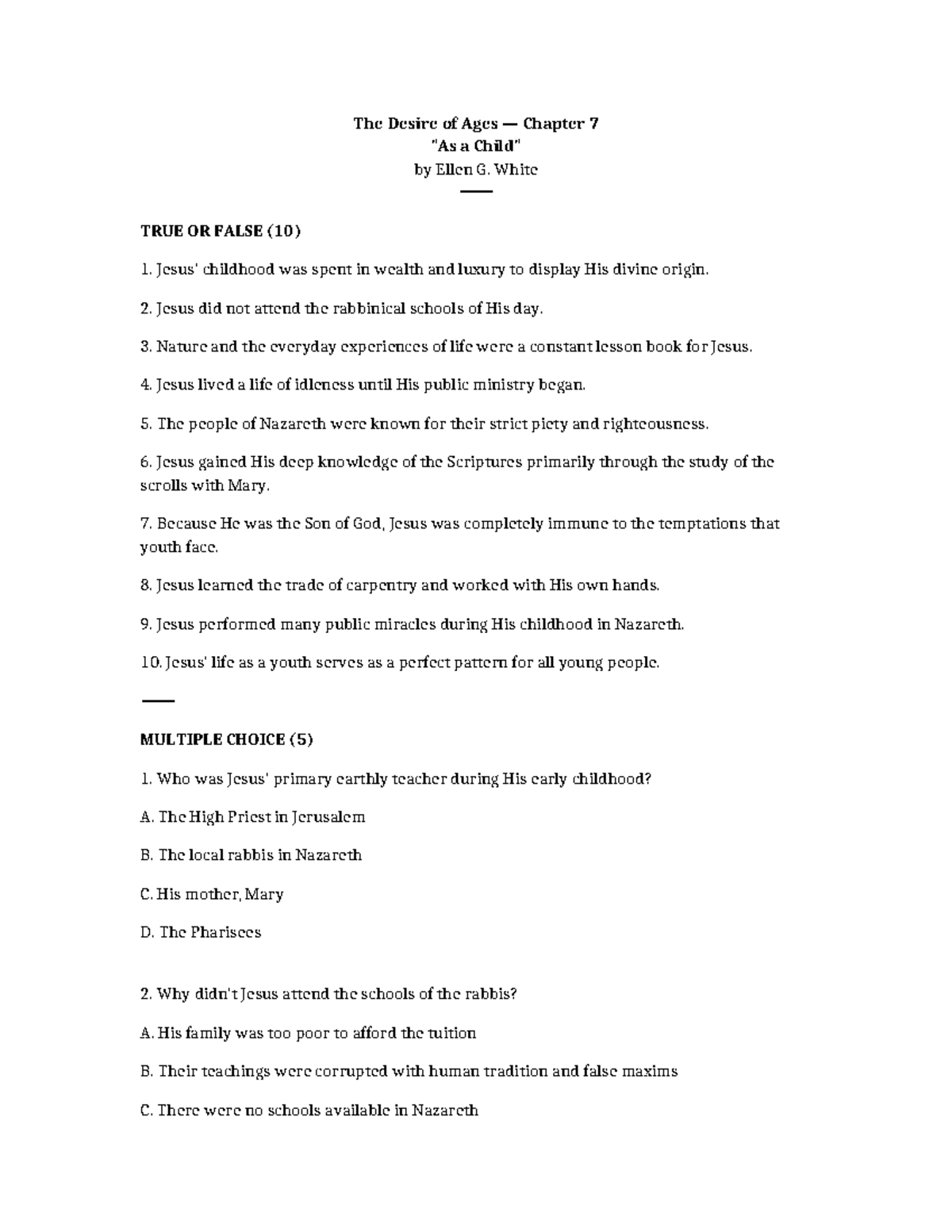 Desire of Ages Chapter 7 Quiz (Week 5) - True/False & MCQ - Studocu