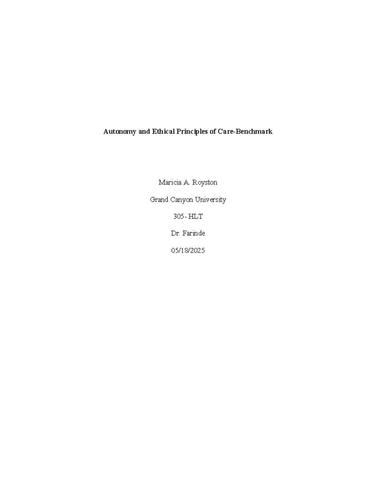 HLT Autonomy and Ethical Principles of Care: Patient Rights & Consent ...