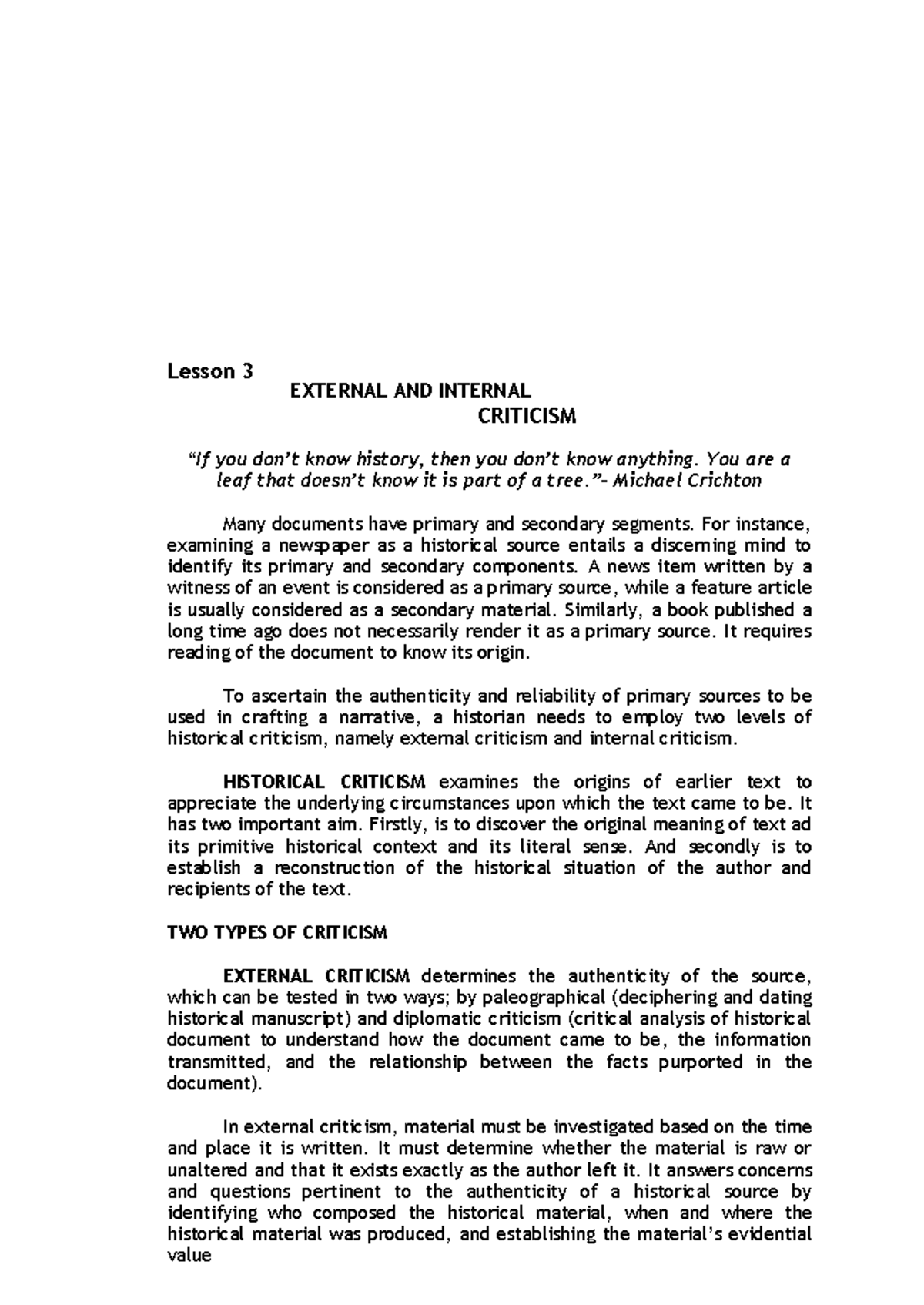 Module 3 - Lesson 3 EXTERNAL AND INTERNAL CRITICISM “If you don’t know ...